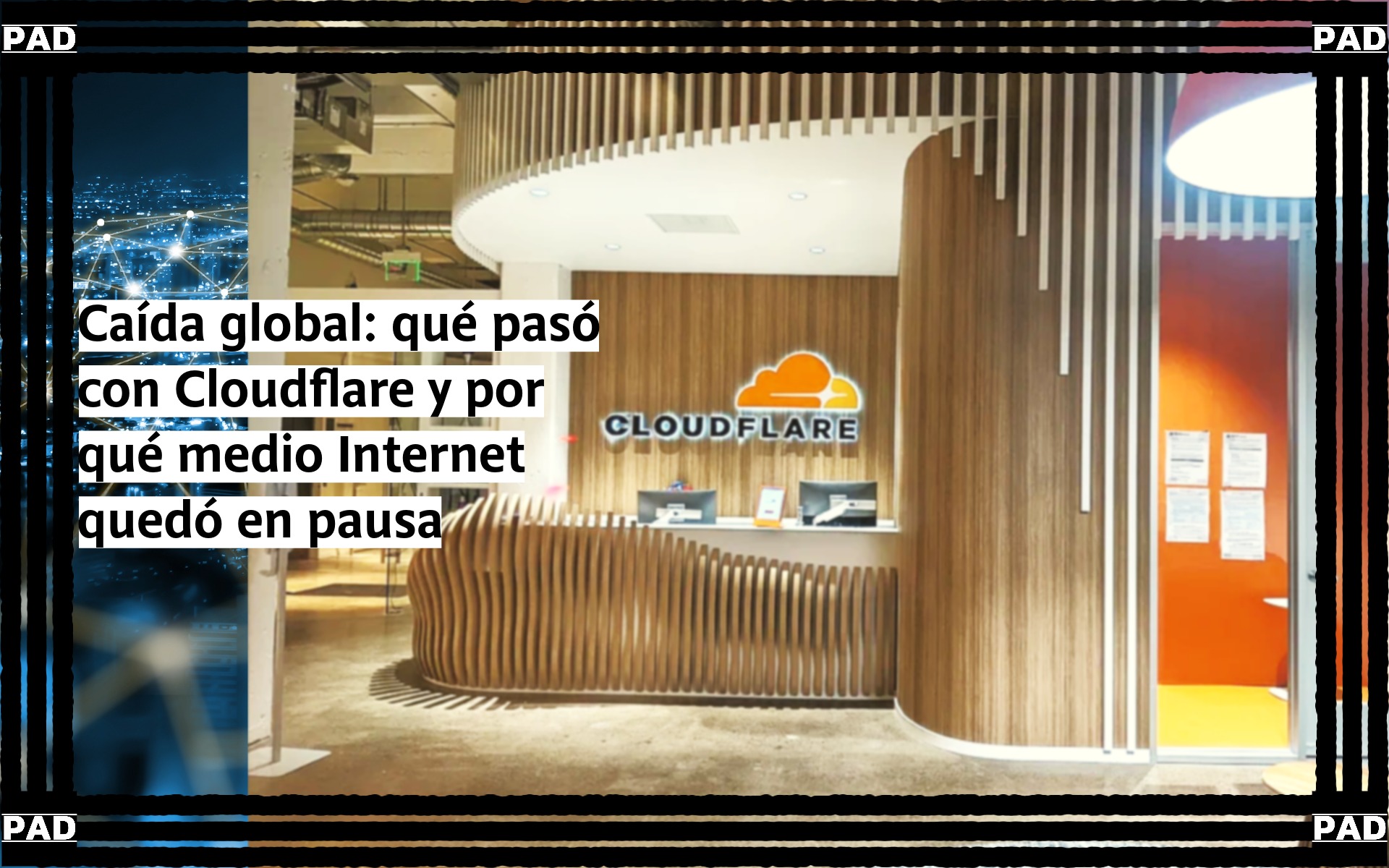 Caída global: qué pasó con Cloudflare y por qué medio Internet quedó en ...